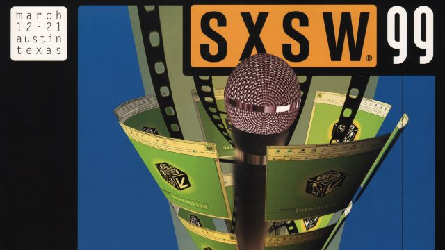 The History of SXSW | SXSW Conference & Festivals