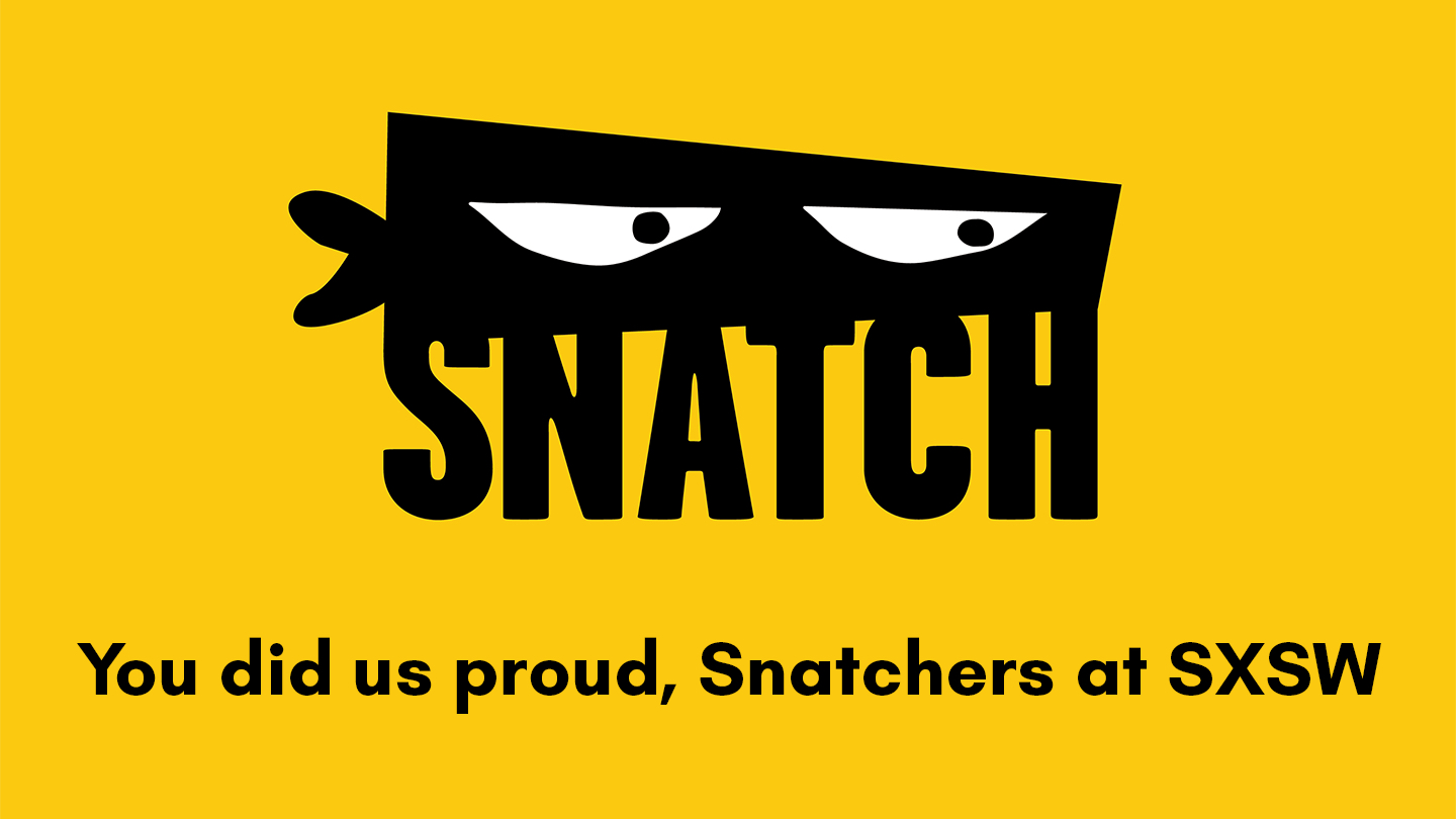 More than 10,000 People Became Snatchers at SXSW - SXSW