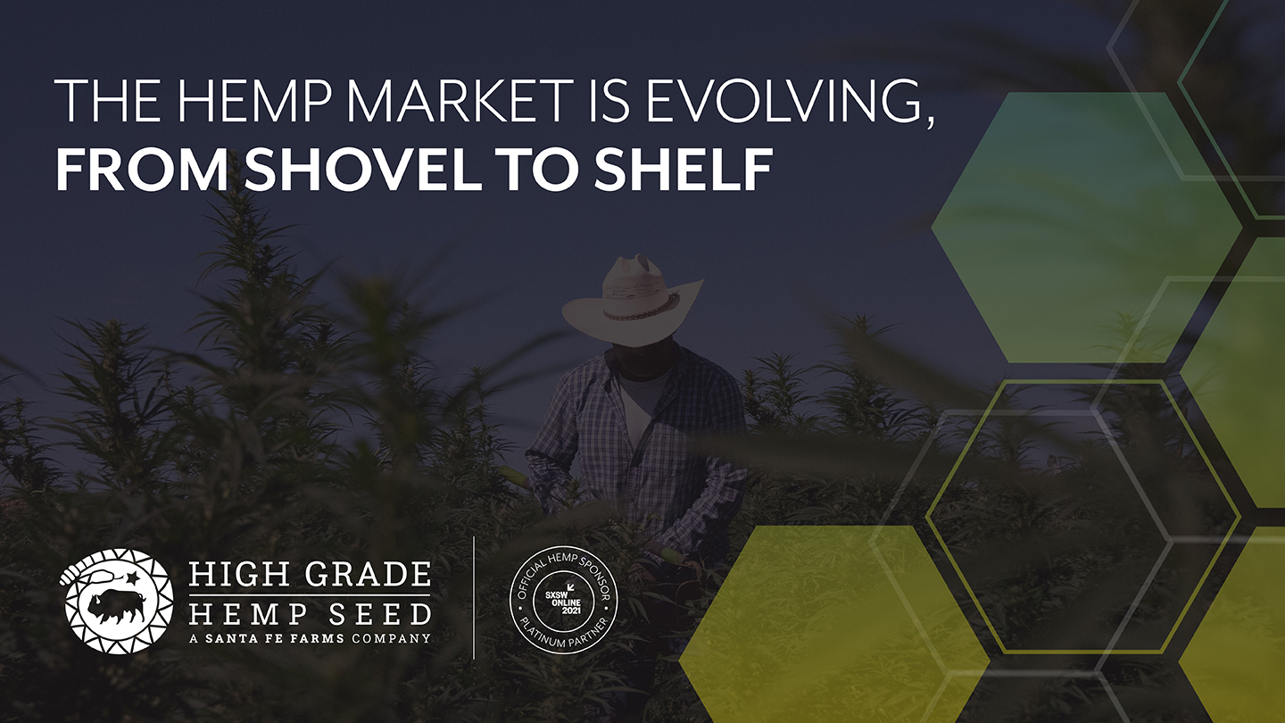 The Hemp Market is Evolving, From Shovel to Shelf