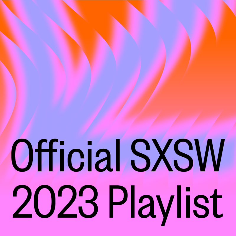 Discover SXSW 2023 Showcasing Artists Discover SXSW 2023 Showcasing Artists