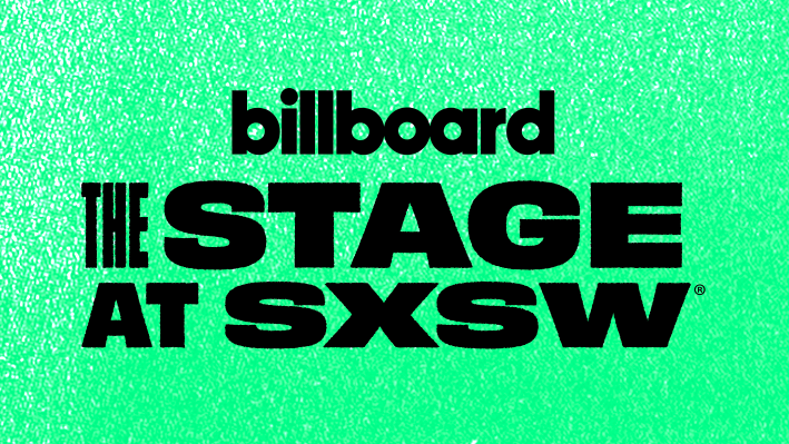 Billboard Presents THE STAGE at SXSW 2024